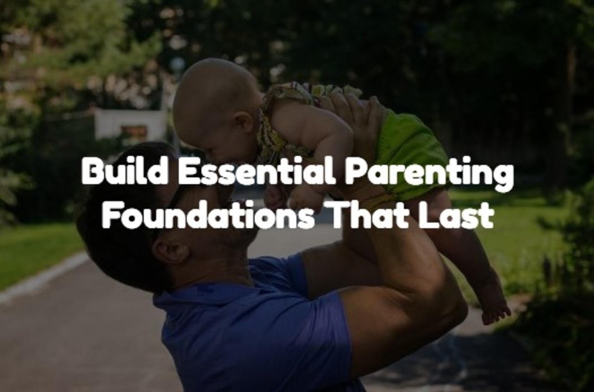 Build Essential Parenting Foundations That Last